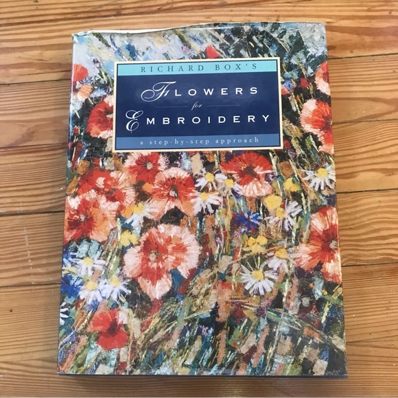 Accents | Richard Box Flowers For Embroidery Step By Step Approach Art ...